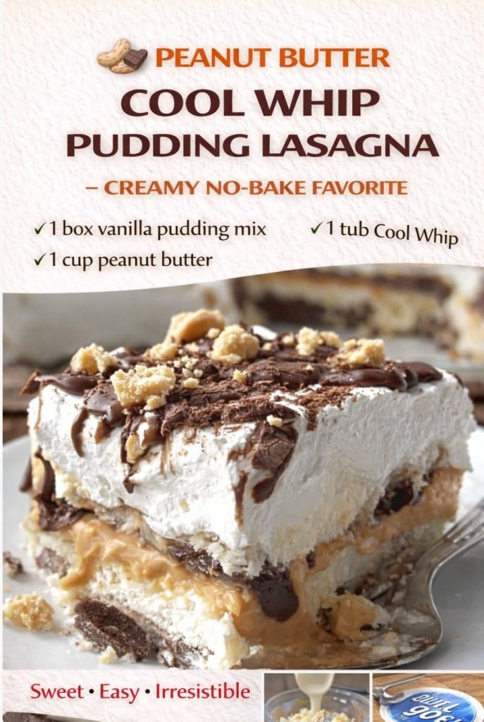 Peanut Butter Cool Whip Pudding Lasagna – Recipes Pro